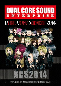 (V.A.)デュアル コア サミット 2014 発売日：2014年11月19日 DUAL CORE SOUND ENTERPRISE DCSー111229 JAN：4571270931753 DUAL CORE SUMMIT 2014 DV...