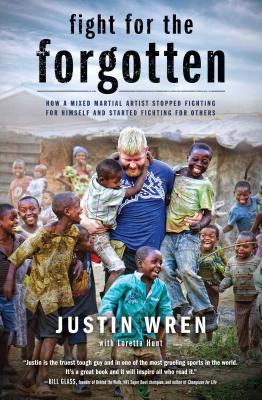 FIGHT FOR THE FORGOTTEN Justin Wren Loretta Hunt HOWARD PUB CO INC2016 Paperback English ISBN：9781476791753 洋書 Fiction &...