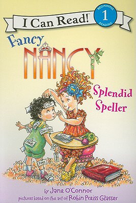 FANCY NANCY SPLENDID SPELLER I Can Read Level 1 Jane O'Connor Robin Preiss Glasser HARPERCOLLINS2011 Paperback English I...