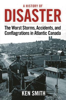 HIST OF DISASTER (2ND EDITION) Ken Smith NIMBUS PUB2014 Paperback English ISBN：9781771081757 洋書 Social Science（社会科学） His...