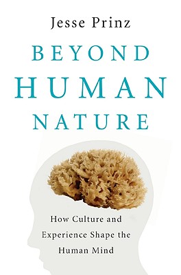 BEYOND HUMAN NATURE Jesse J. Prinz W W NORTON & CO2012 Hardcover English ISBN：9780393061758 洋書 Social Science（社会科学） Psyc...