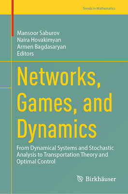 NETWORKS GAMES & DYNAMICS Trends in Mathematics Mansoor Saburov Naira Hovakimyan Armen Bagdasaryan BIRKHAUSER2025 Hardco...