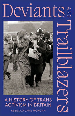 DEVIANTS & TRAILBLAZERS Rebecca Jane Morgan PLUTO PR2026 Paperback English ISBN：9780745351759 洋書 Social Science（社会科学） So...