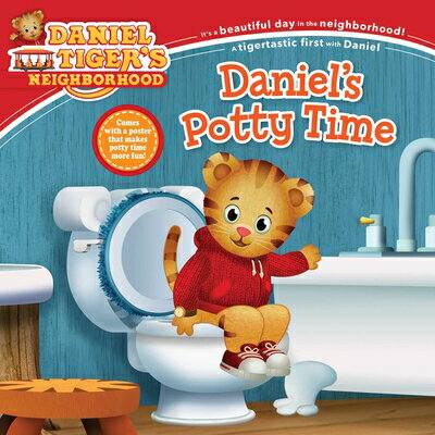 DANIELS POTTY TIME Daniel Tiger's Neighborhood Alexandra Cassel Schwartz Jason Fruchter SIMON SPOTLIGHT2019 Paperback En...