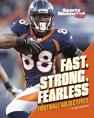 FAST STRONG FEARLESS Football Words Mark Weakland CAPSTONE PR2015 Hardcover English ISBN：9781620651759 洋書 Books for kids...