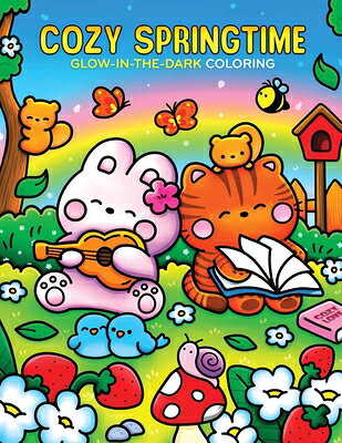COZY SPRINGTIME GLOWーINーTHEーDA Cozy GlowーInーTheーDark Coloring Editors of Thunder Bay Press THUNDER BAY PR2026 Paperback ...