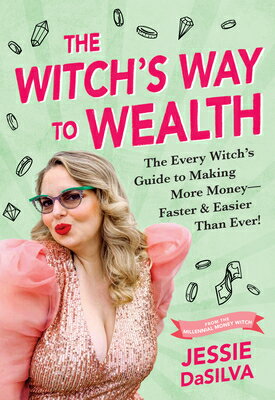 WITCHS WAY TO WEALTH Jessie Dasilva SOURCEBOOKS INC2023 Paperback English ISBN：9781728271767 洋書 Business & SelfーCulture（...