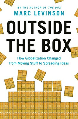 OUTSIDE THE BOX Marc Levinson PRINCETON UNIV PR2020 Hardcover English ISBN：9780691191768 洋書 Business & SelfーCulture（ビジネス...