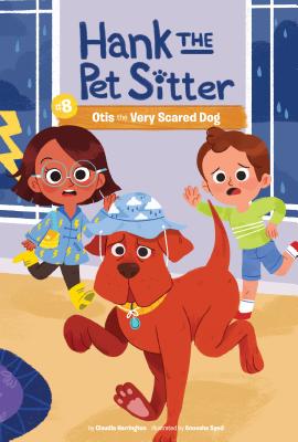 OTIS THE VERY SCARED DOG Hank the Pet Sitter Set 2 Claudia Harrington Anoosha Syed ESSENTIAL LIB2018 Library　Binding Eng...
