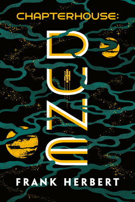 CHAPTERHOUSE DUNE Dune Frank Herbert ACE2020 Paperback English ISBN：9780593201770 洋書 Fiction & Literature（小説＆文芸） Fiction