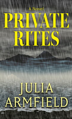PRIVATE RITES ーLP Julia Armfield THORNDIKE PR2025 Library　Binding English ISBN：9781420521771 洋書 Fiction & Literature（小説＆...