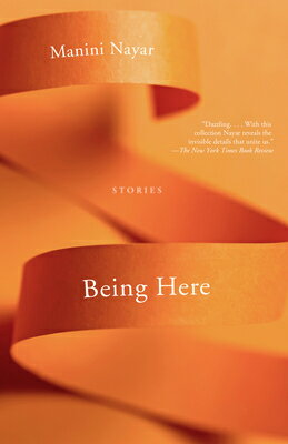 BEING HERE University Press of Kentucky New Poetry & Prose Manini Nayar UNIV PR OF KENTUCKY2025 Paperback English ISBN：9...