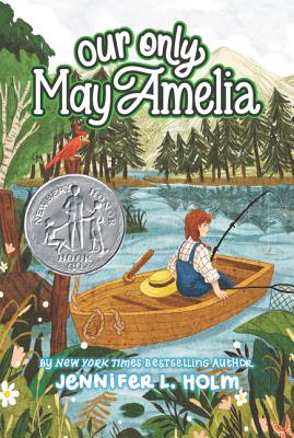OUR ONLY MAY AMELIA Jennifer L. Holm HARPERCOLLINS2019 Paperback English ISBN：9780062881779 洋書 Books for kids（児童書） Juven...