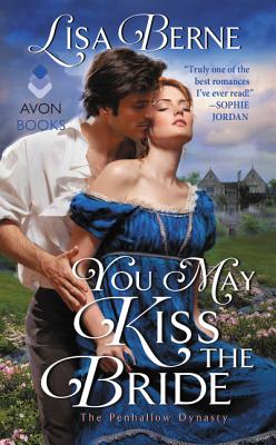 YOU MAY KISS THE BRIDE Penhallow Dynasty Lisa Berne AVON BOOKS2017 Mass　Market　Paperbound English ISBN：9780062451781 洋書 ...