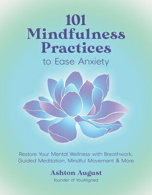 101 MINDFULNESS PRACTICES TO E Ashton August PAGE STREET PUB2025 Paperback English ISBN：9798890031785 洋書 Social Science（...