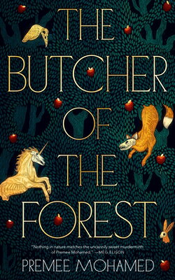 BUTCHER OF THE FOREST Premee Mohamed TOR BOOKS2024 Paperback English ISBN：9781250881786 洋書 Fiction & Literature（小説＆文芸） F...