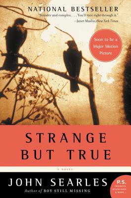 STRANGE BUT TRUE John Searles PERENNIAL2005 Paperback English ISBN：9780060721794 洋書 Fiction & Literature（小説＆文芸） Fiction