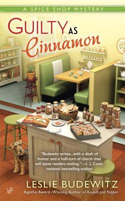 GUILTY AS CINNAMON Spice Shop Mystery Leslie Budewitz BERKLEY BOOKS2015 Mass　Market　Paperbound English ISBN：978042527179...