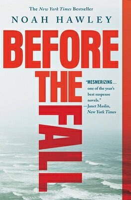 BEFORE THE FALL Noah Hawley GRAND CENTRAL PUBL2017 Paperback English ISBN：9781455561797 洋書 Fiction & Literature（小説＆文芸） F...