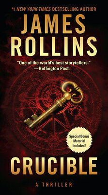 CRUCIBLE Sigma Force James Rollins WILLIAM MORROW2019 Mass　Market　Paperbound English ISBN：9780062381798 洋書 Fiction & Lit...