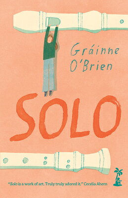 SOLO Grinne O'Brien LITTLE ISLAND BOOKS2025 Paperback English ISBN：9781915071798 洋書 NonーClassifiable（その他）