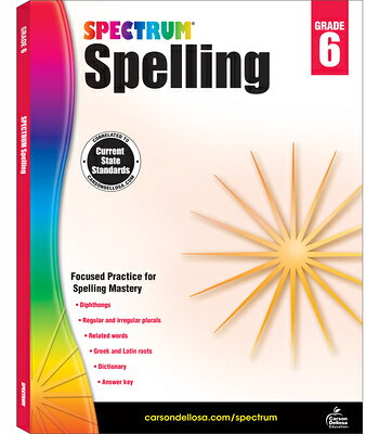 SPECTRUM SPELLING GRD 6 Spectrum Spectrum SPECTRUM2014 Paperback English ISBN：9781483811802 洋書 Books for kids（児童書） Juven...