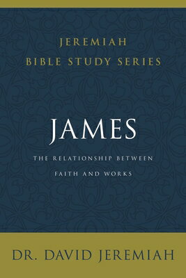 JAMES Jeremiah Bible Study David Jeremiah THOMAS NELSON PUB2021 Paperback English ISBN：9780310091806 洋書 Social Science（社...