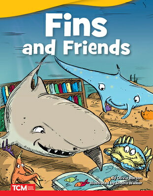 FINS & FRIENDS Literary Text Olivia Burton Sholto Walker TEACHER CREATED MATERIALS2022 Paperback English ISBN：9781087601...