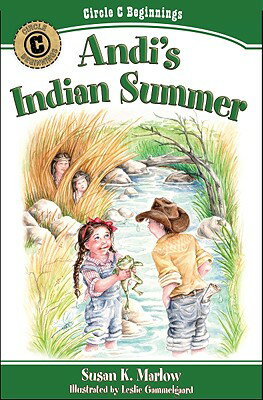 ANDIS INDIAN SUMMER Circle C Beginnings Susan K. Marlow Leslie Gammelgaard KREGEL PUBN2010 Paperback English ISBN：978082...