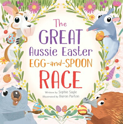 GRT AUSSIE EASTER EGGーANDーSPOO Sophie Sayle LOTHIAN CHILDRENS BOOKS2025 Hardcover English ISBN：9780734421821 洋書 Books fo...