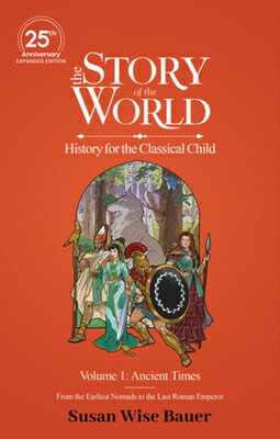 STORY OF THE WORLD V01 ANCIENT Story of the World Susan Wise Bauer Jeff West WELL TRAINED MIND PR2026 Paperback Revised,...