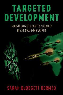 TARGETED DEVELOPMENT Sarah Bermeo PAPERBACKSHOP UK IMPORT2018 Paperback English ISBN：9780190851835 洋書 Social Science（社会科...