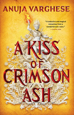 KISS OF CRIMSON ASH Games of the Goddess Anuja Varghese ORBIT2026 Paperback English ISBN：9780316591843 洋書 Fiction & Lite...