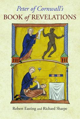 PETER OF CORNWALLS BK OF REVEL British Writers of the Middle Ages and the Early Modern Period Peter of Cornwall Robert E...