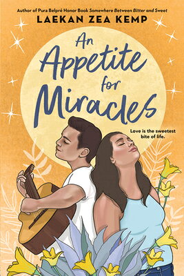APPETITE FOR MIRACLES Laekan Zea Kemp LITTLE BROWN BOOKS FOR YOUNG R2024 Paperback English ISBN：9780316461849 洋書 NonーCla...