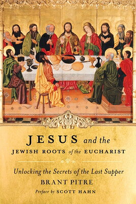 JESUS & THE JEWISH ROOTS OF TH Brant Pitre Scott Hahn IMAGE BOOKS2011 Hardcover English ISBN：9780385531849 洋書 Social Sci...