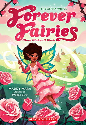 MAVE MAKES IT WORK (FOREVER FA Forever Fairies Maddy Mara SCHOLASTIC2026 Paperback English ISBN：9781546171850 洋書 Books f...