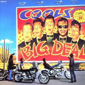 クールスR.C.ビッグ ディール クールスアールシー 発売日：2020年10月07日 BIG DEAL JAN：4526180531852 CDSOLー1912 SOLID RECORDS (株)ウルトラ・ヴァイヴ [Disc1] 『ビッグ...