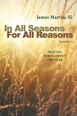 IN ALL SEASONS FOR ALL REASONS James Martin LITURGICAL PR2025 Paperback English ISBN：9798400801860 洋書 Social Science（社会科...