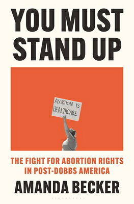 YOU MUST STAND UP Amanda Becker BLOOMSBURY2024 Hardcover English ISBN：9781639731862 洋書 Social Science（社会科学） Social Science
