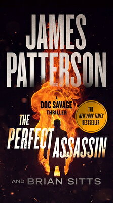 PERFECT ASSASSIN James Patterson Brian Sitts GRAND CENTRAL PUBL2023 Mass　Market　Paperbound English ISBN：9781538721865 洋書...