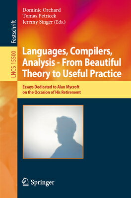 LANGUAGES COMPILERS ANALYSIS ー Lecture Notes in Computer Science Dominic Orchard Tomas Petricek Jeremy Singer SPRINGER N...