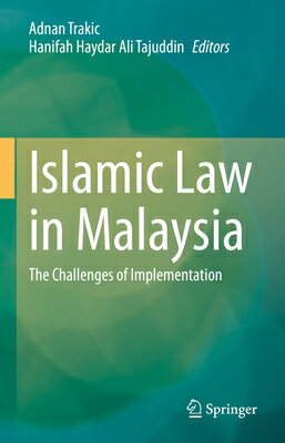 ISLAMIC LAW IN MALAYSIA 2021/E Adnan Trakic Hanifah Haydar Ali Tajuddin SPRINGER NATURE2021 Hardcover 2021 English ISBN：...