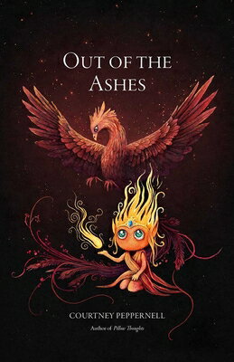 OUT OF THE ASHES Courtney Peppernell ANDREWS & MCMEEL2025 Paperback English ISBN：9798881601867 洋書 Fiction & Literature（小...