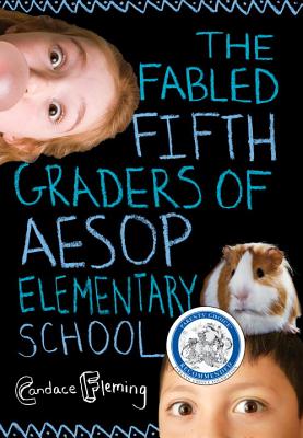 FABLED 5TH GRADERS OF AESOP EL Aesop Elementary School Candace Fleming YEARLING2012 Paperback English ISBN：9780375871870...