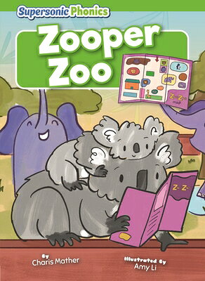ZOOPER ZOO Supersonic Phonics: Level 5 ー Green Set Two Charis Mather N/A SPRUCE GULCH PR2026 Paperback English ISBN：9798...