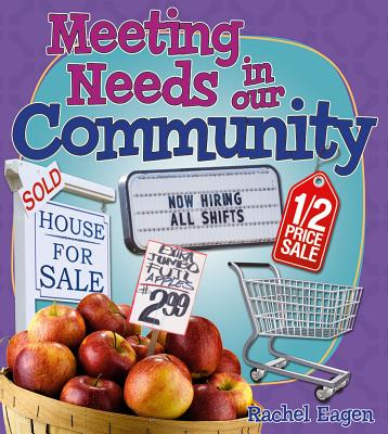 MEETING NEEDS IN OUR COMMUNITY Rachel Eagen CRABTREE PUB2018 Paperback English ISBN：9780778751878 洋書 Books for kids（児童書）...