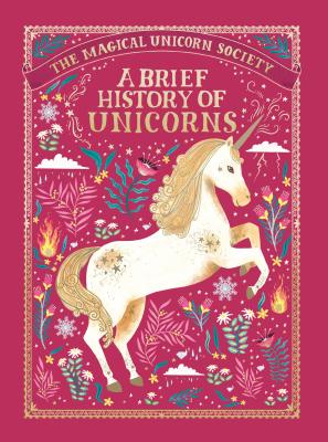 MAGICAL UNICORN SOCIETY A BRIE Magical Unicorn Society Selwyn E. Phipps Aitch Oana Befort FEIWEL & FRIENDS2019 Hardcover...