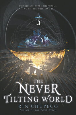 NEVER TILTING WORLD Never Tilting World Rin Chupeco HARPERCOLLINS2020 Paperback English ISBN：9780062821881 洋書 NonーClassi...