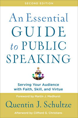 ESSENTIAL GT PUBLIC SPEAKING 2 Quentin J. Schultze Martin J. Medhurst Clifford Christians BAKER ACADEMIC2020 Paperback E...